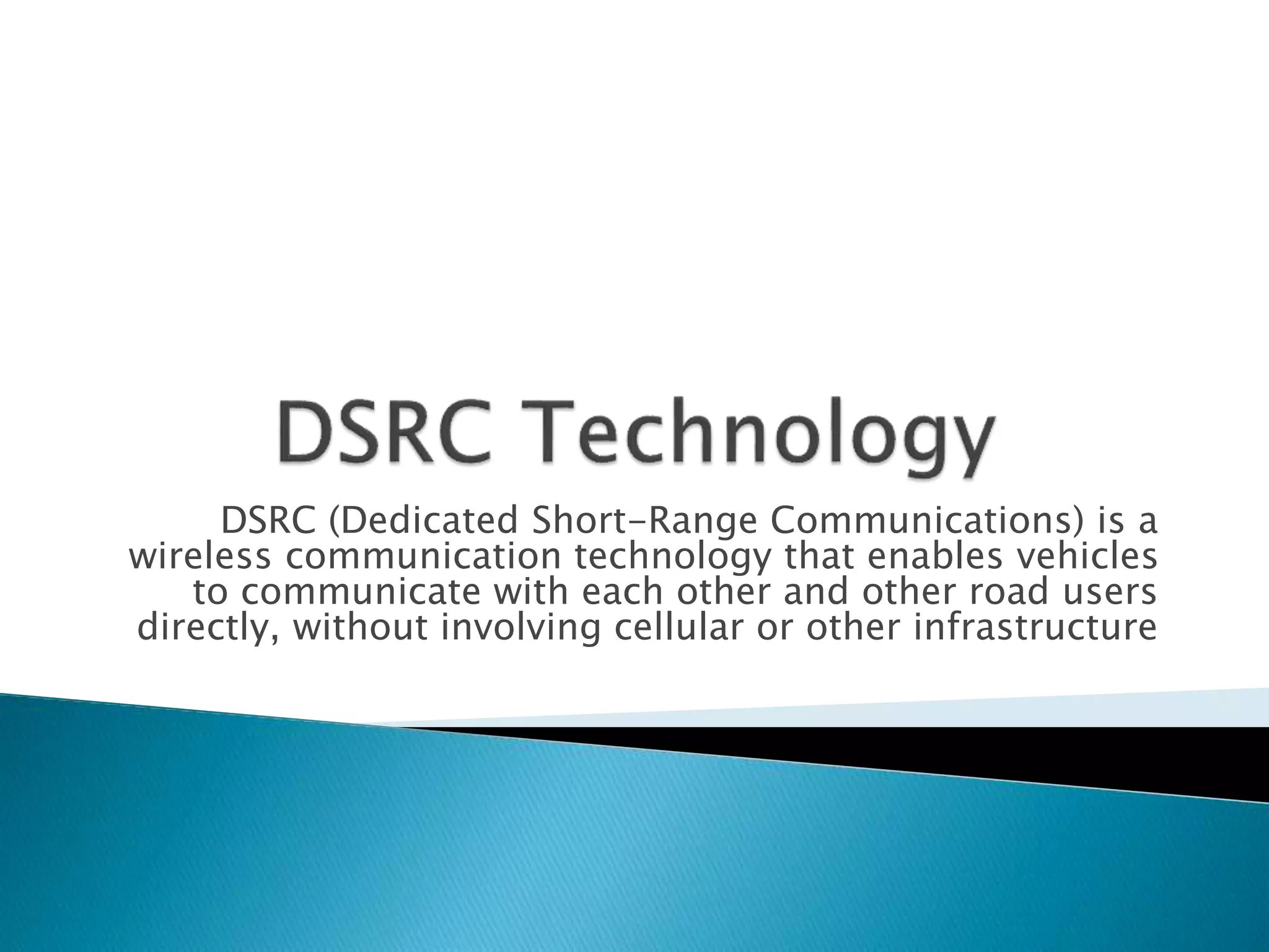 Dsrc technology | PPTX