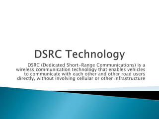 Dsrc technology | PPTX