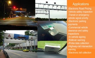 DSRC : The future of safer driving | PPSX | Computer Networking | Computing