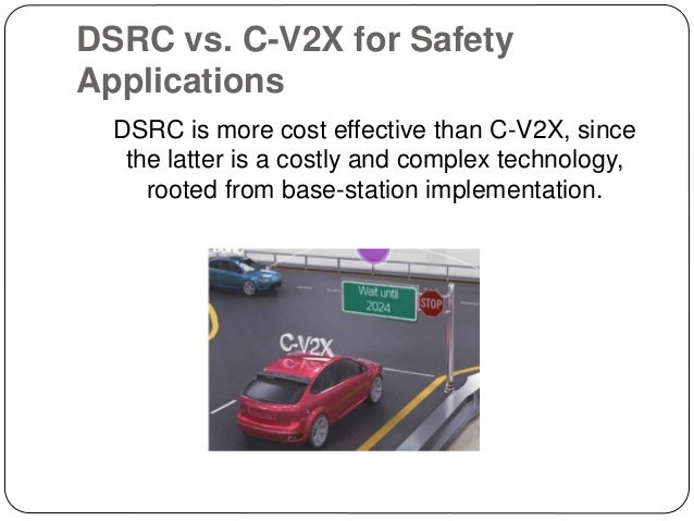 Auto-talks DSRC vs. C-V2X for Safety Applications