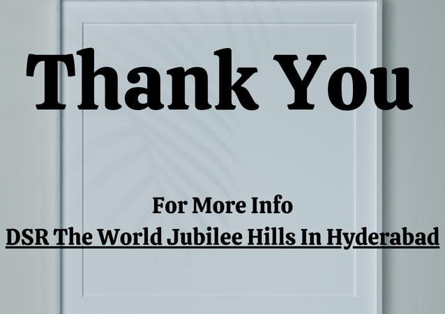 DSR The World Jubilee Hills Hyderabad.pdf