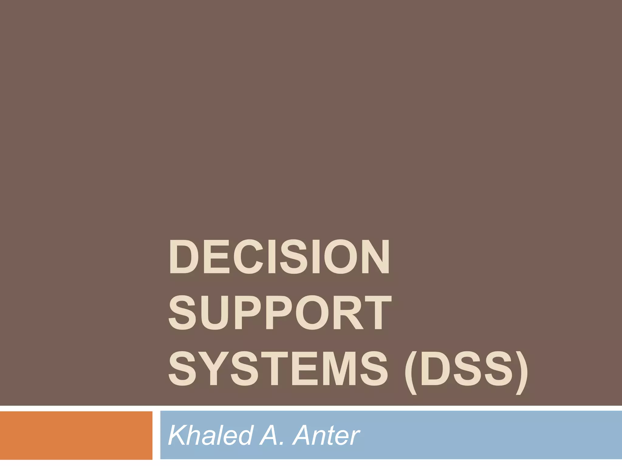Decision Support Systems | PPTX