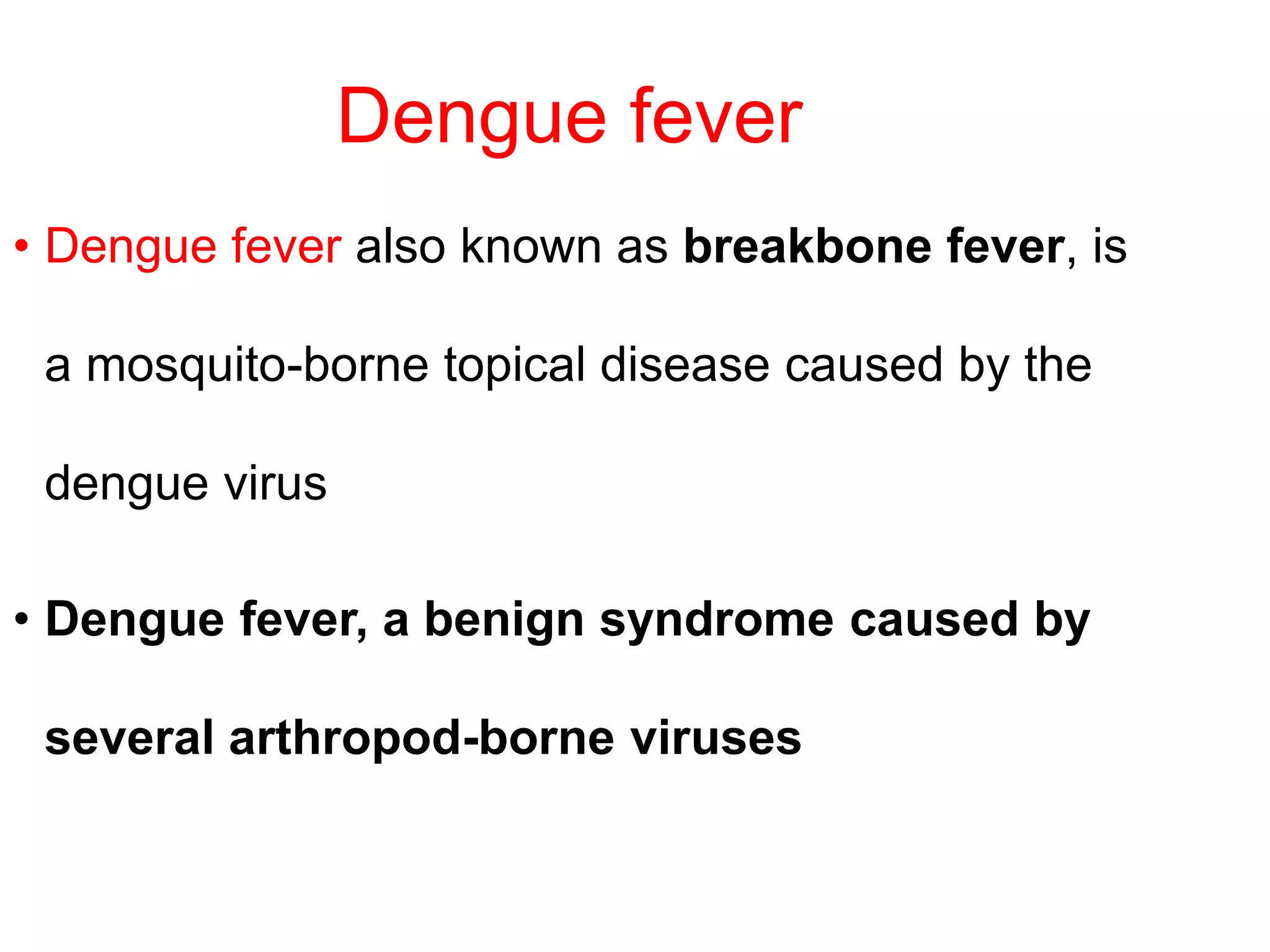 Dengue fever ,Dengue shock syndrome | PPTX