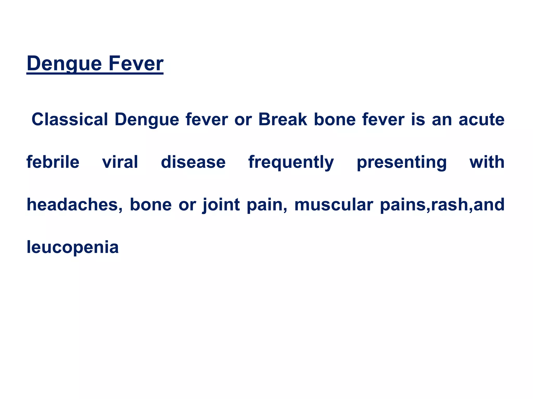 Dengue fever ,Dengue shock syndrome | PPTX