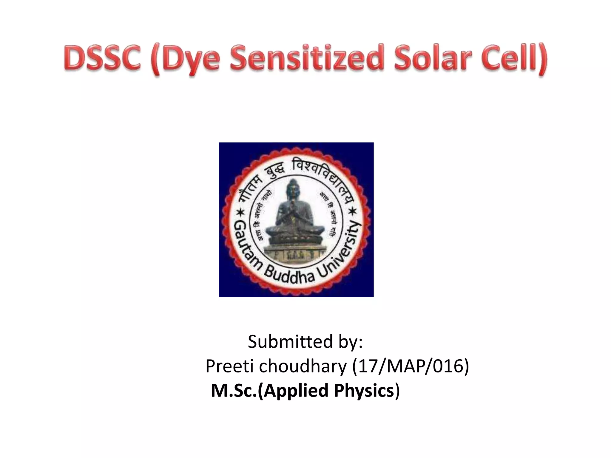 Dssc (Dye sensitized solar cell) | PPTX