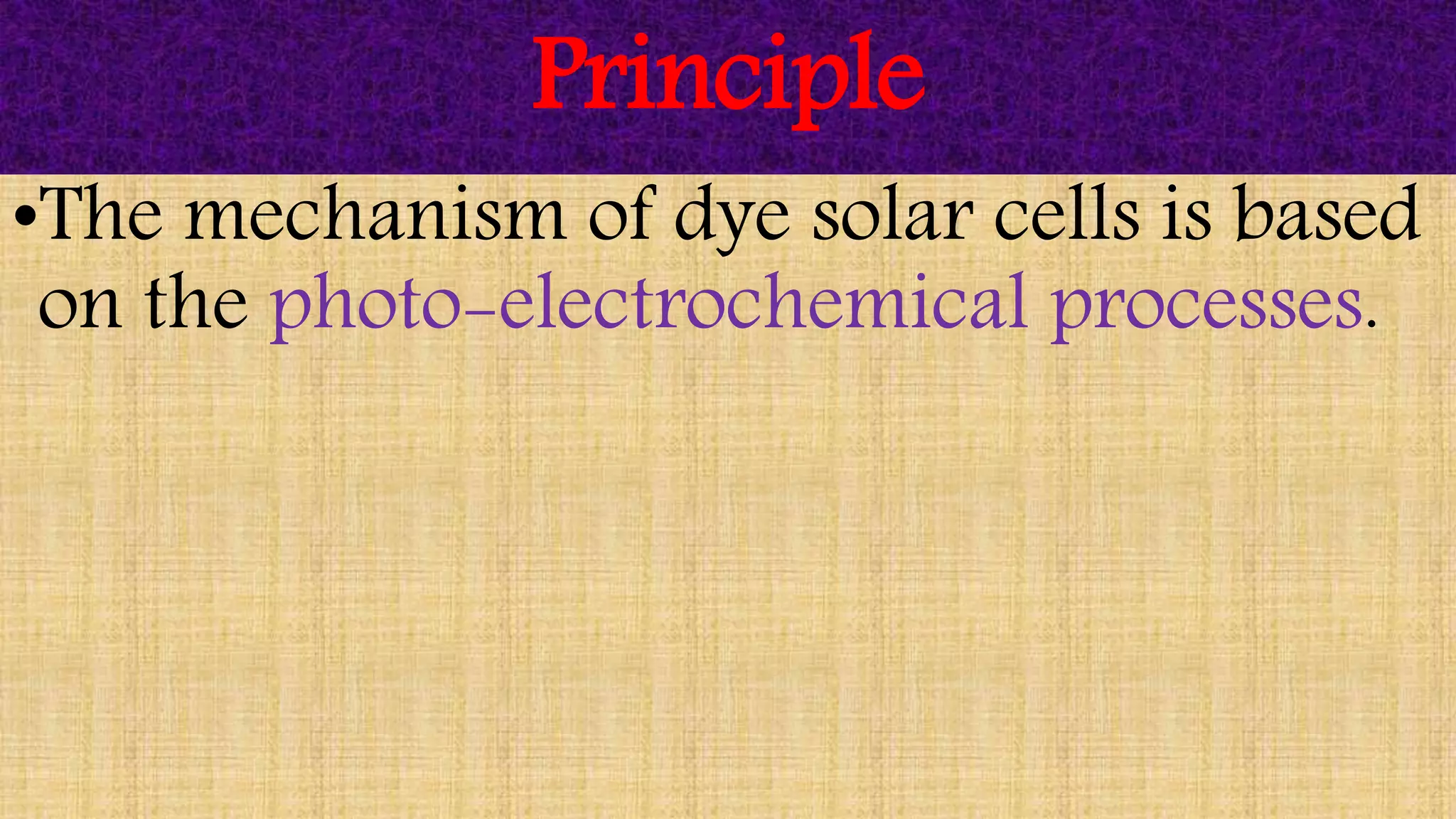 Dye sensitized solar cells | PPTX