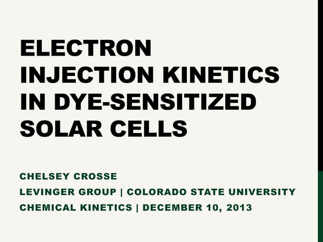 Electron Injection Kinetics in Dye-Sensitized Solar Cells | PPTX
