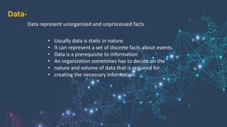 DSS (“DATA, INFORMATION & KNOWLEDGE”).pptx