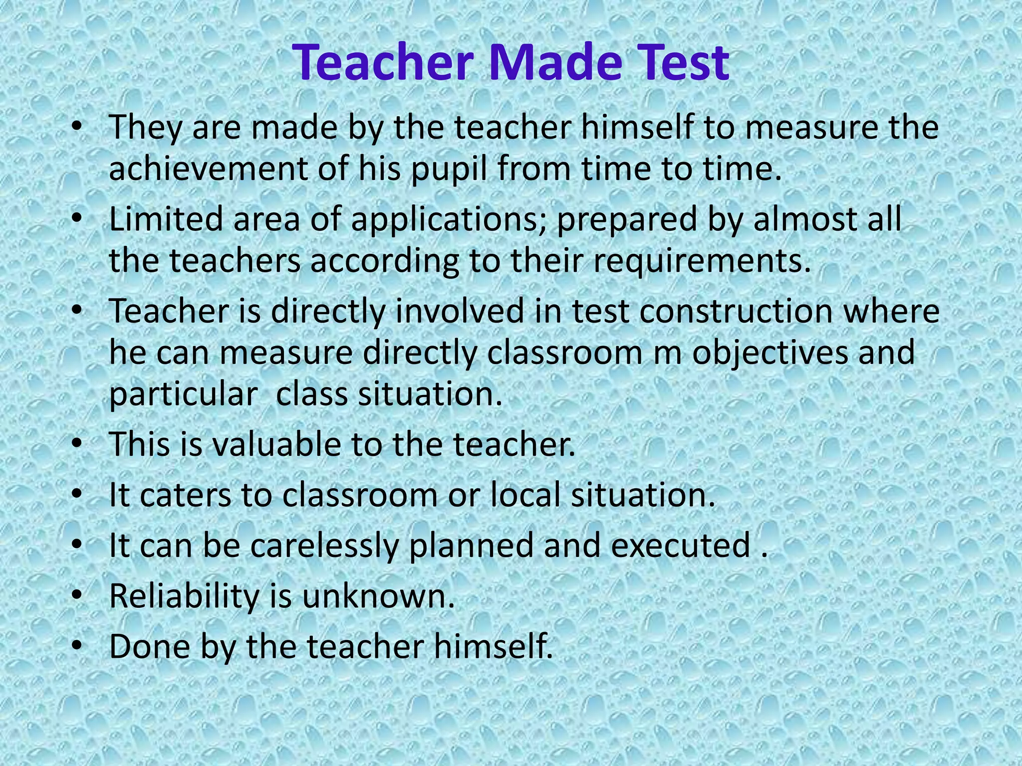 teacher made test Vs standardized test | PPTX