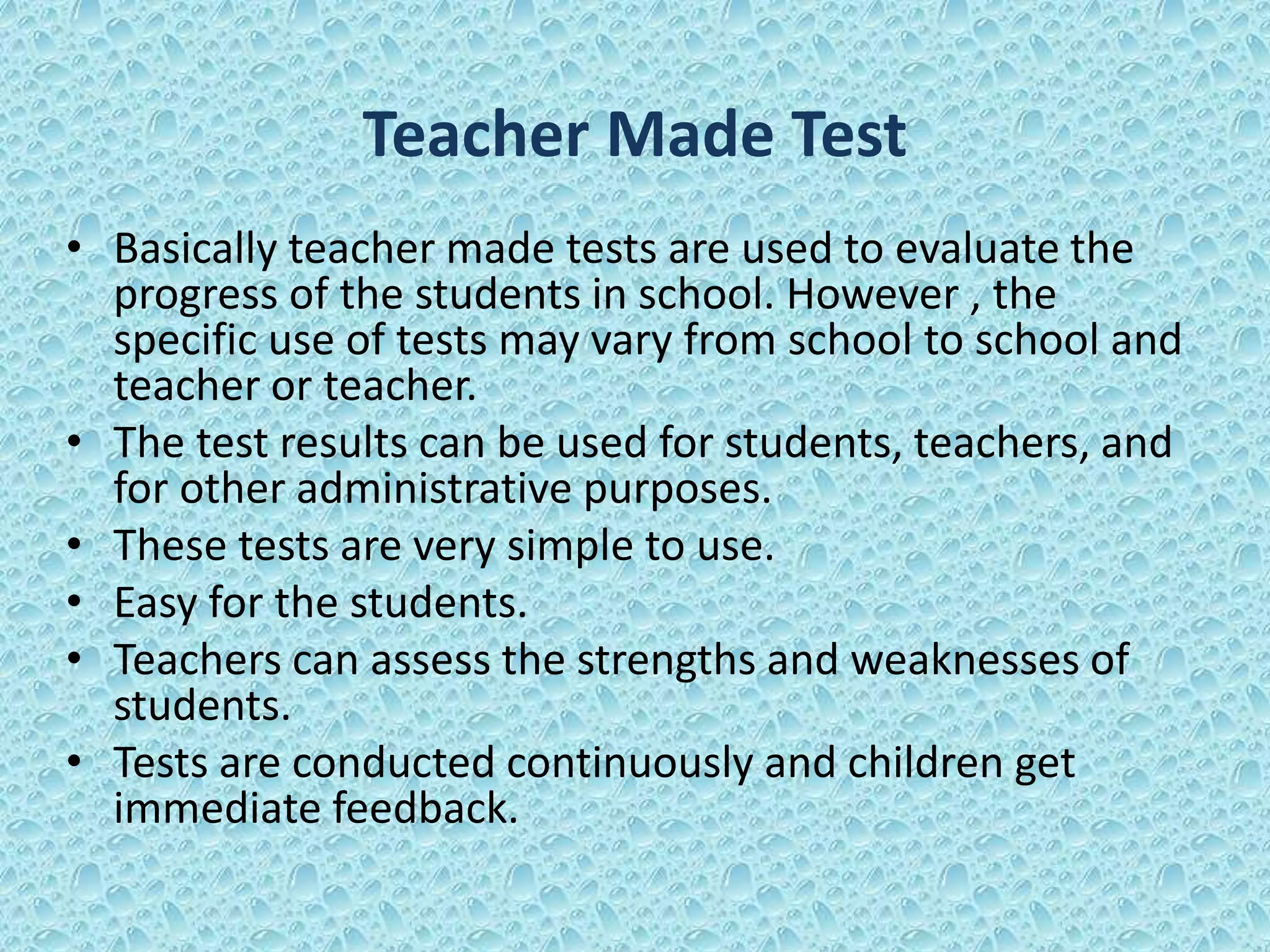 teacher made test Vs standardized test | PPTX
