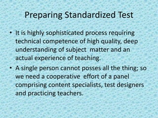 teacher made test Vs standardized test | PPTX