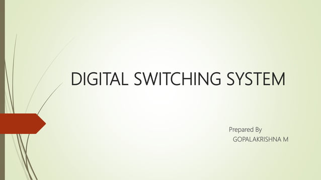 Digital switching system ppt | PPTX | Computer Networking | Computing