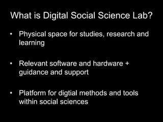 Digital Social Science Lab - Bringing academia and technology together ...