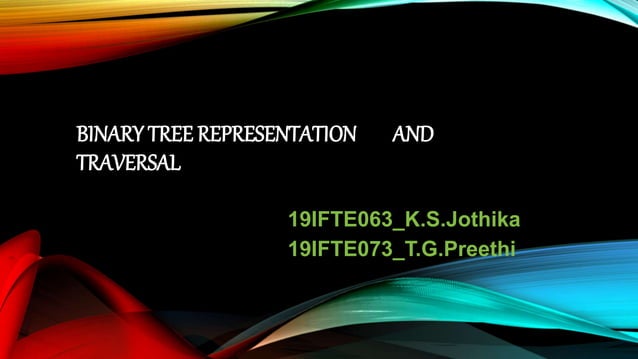 binary tree representation and traversal | PPT