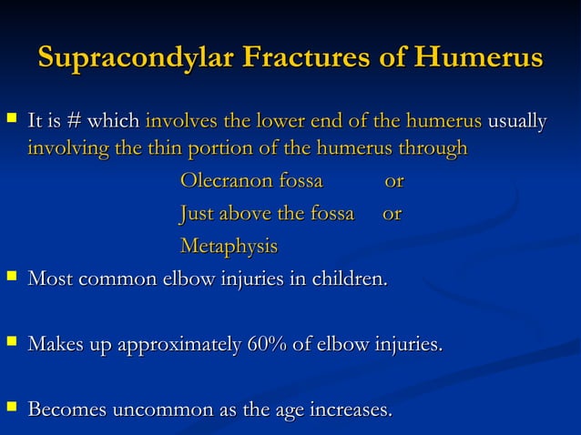 D) supracondylar fracture | PPT