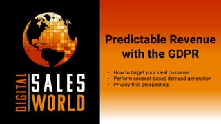 Predictable Revenue with the GDPR | PPT