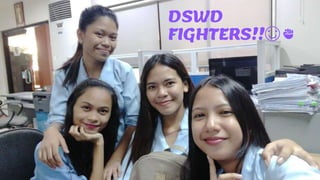 DSWD FIGHTERS | PPT