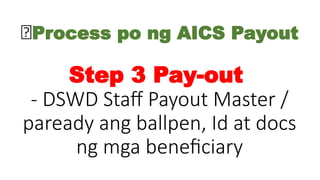 DSWD AICS Payout Powerpoint for benefactors | PPTX