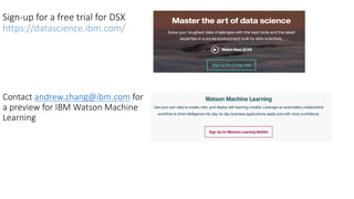 IBM Data Science Experience and Machine Learning Use Cases in ...