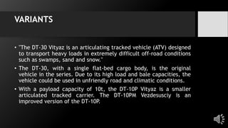 Dt 30 vityaz articulated tracked vehicle, russia | PPTX | Off-Road ...