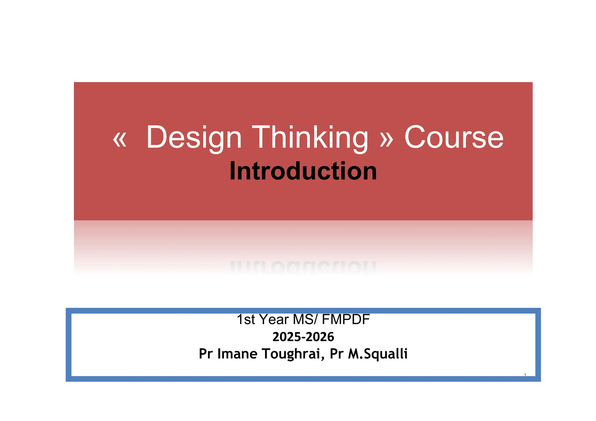 DESIGN THINKING FIRST COURSE IN 1st YEAR MEDICAL STUIDES | PDF