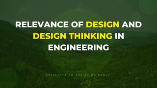 Design Thinking in Engineering | PPTX