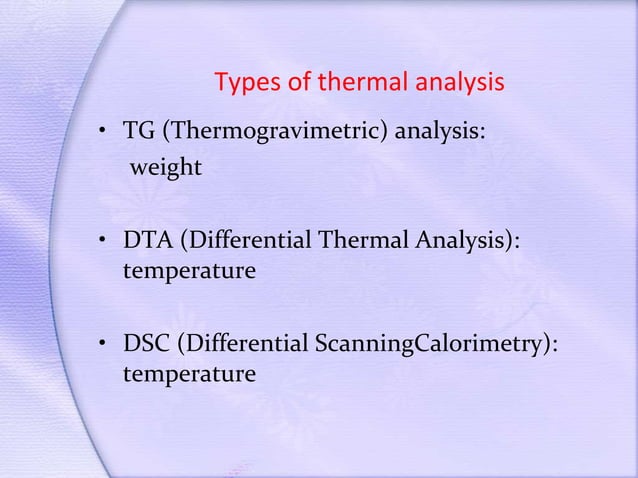 DIFFERENTIAL THERMAL ANALYSIS (DTA), ppt | PPT | Chemistry | Science