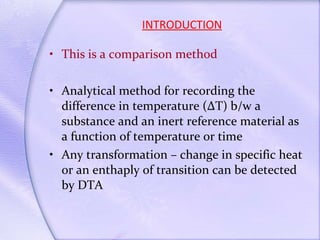 DIFFERENTIAL THERMAL ANALYSIS (DTA), ppt | PPT