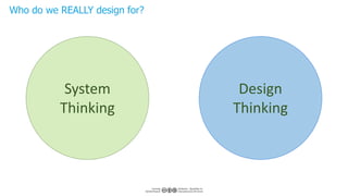 Design thinking and system thinking - do the shuffle | PPT