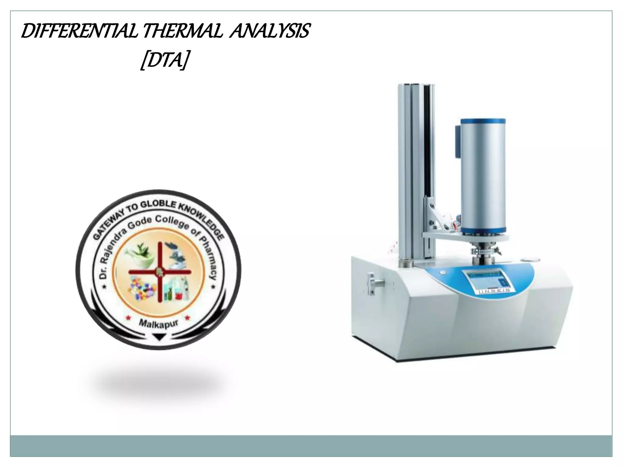 DIFFERENTIAL THERMAL ANALYSIS DTA PPTX