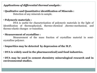 DIFFERENTIAL THERMAL ANALYSIS [DTA] | PPT