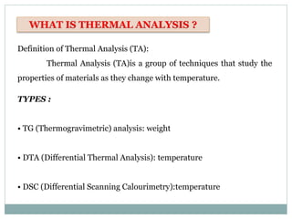 DIFFERENTIAL THERMAL ANALYSIS [DTA] | PPT