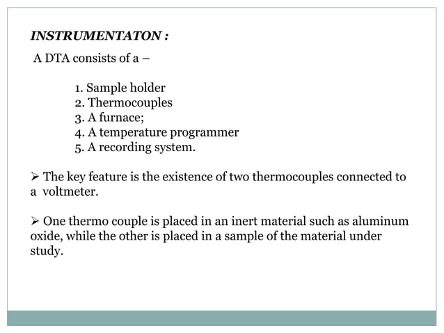 DIFFERENTIAL THERMAL ANALYSIS [DTA] | PPT