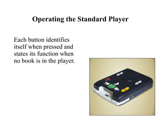 Digital Talking Book Machine Overview | PPT | Home Entertainment ...