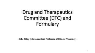 DTC and Formulary_dictor of pharmac.pptx
