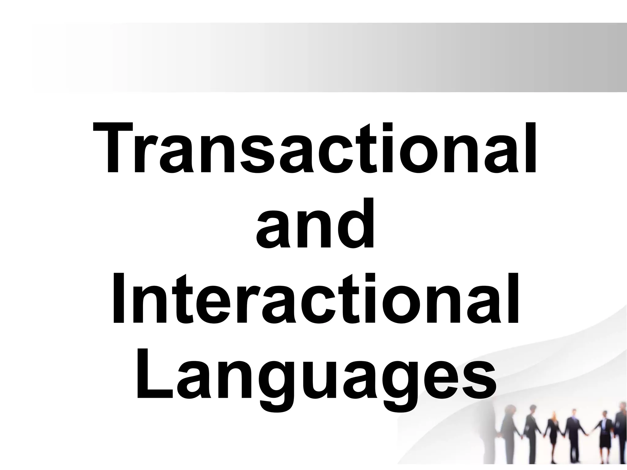 English 8-4th Quarter DLP 7 Transactional and Interactional Languages ...