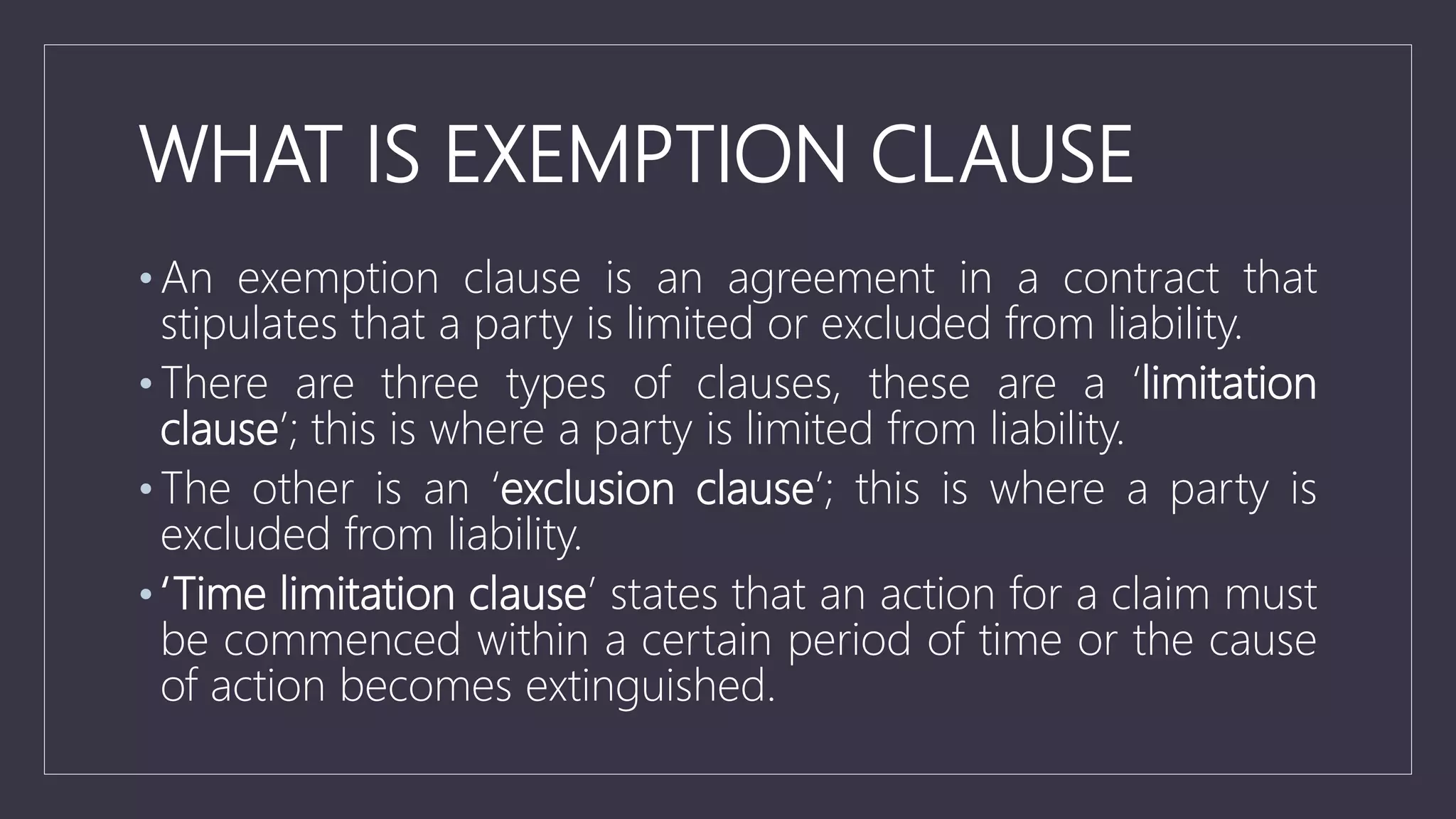 Term of contract, Exemption clauses | PPTX