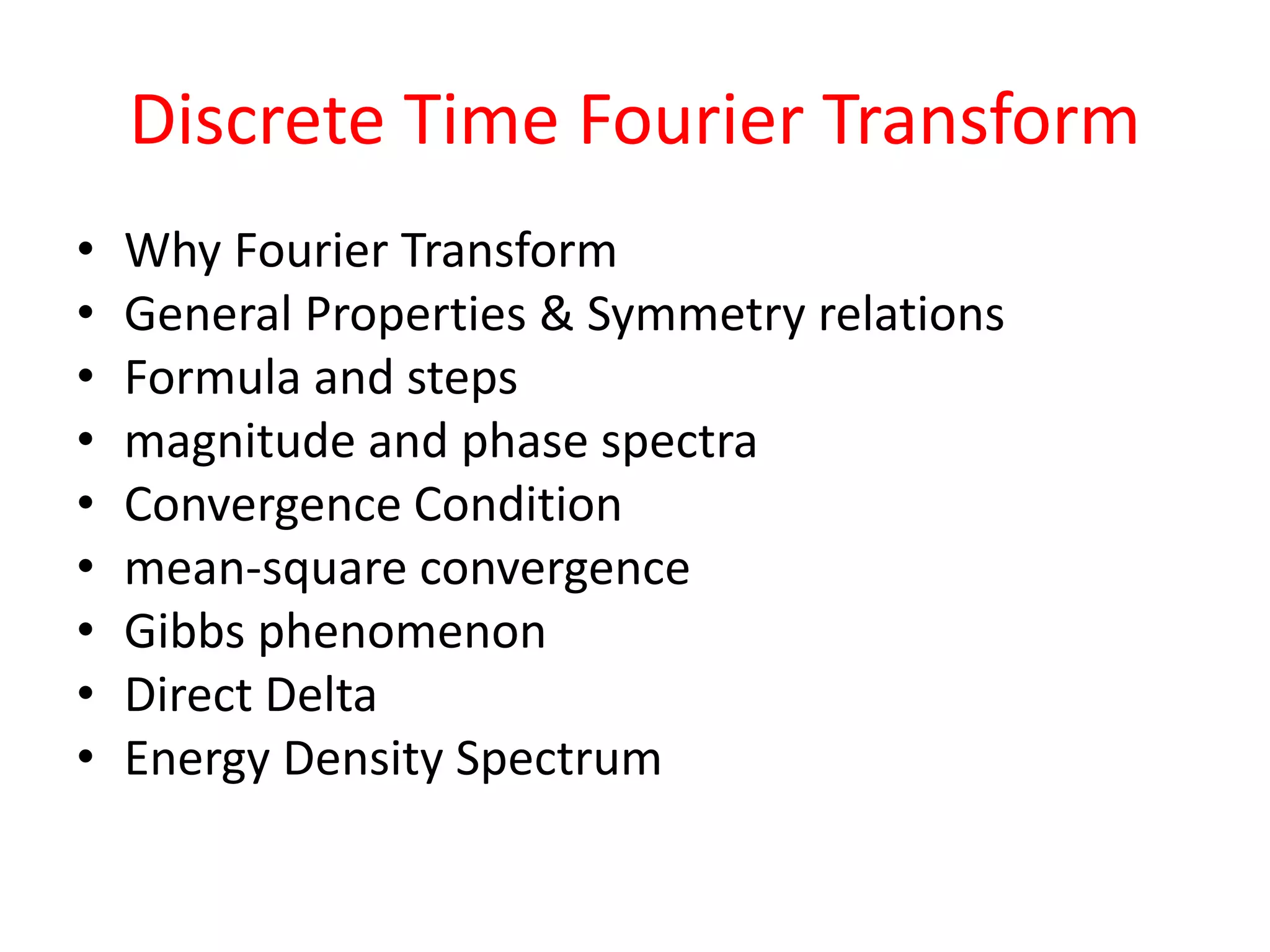 Discrete Time Fourier Transform | PPTX