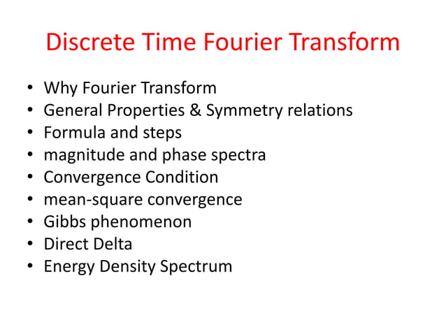 Discrete Time Fourier Transform | PPTX