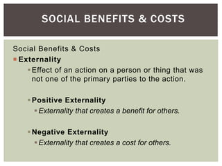 Topic 13 - Social Cost & Social Benefits | PPTX