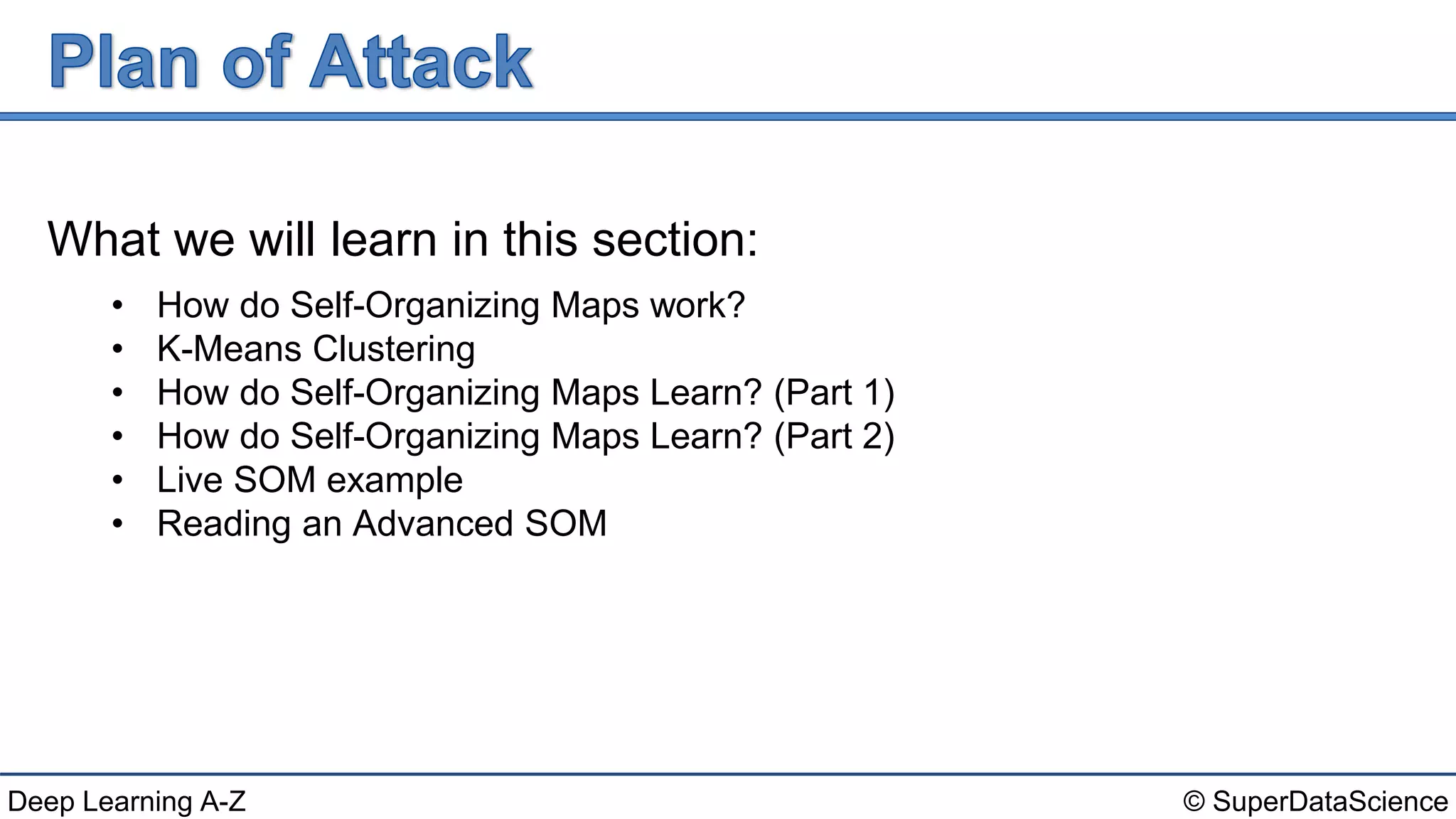 Deep Learning A-Z™: Self Organizing Maps (SOM) - Module 4 | PPTX