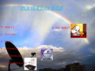 Dth.ppt by Himani | PPT