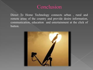 DIRECT TO HOME TECHNOLOGY | PPTX