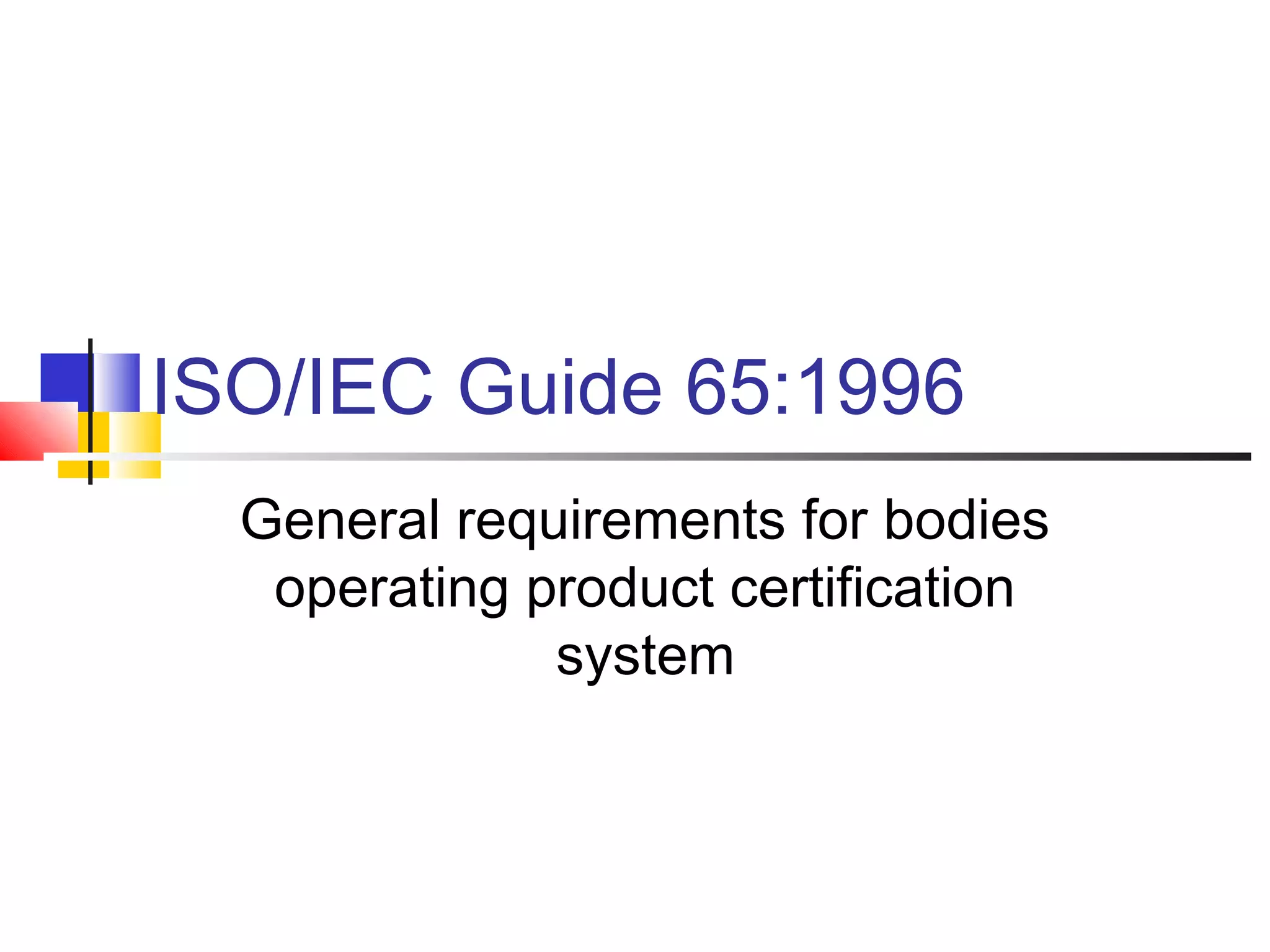 DTI- Philippine Accreditation Bureau (PAB) ISO/IEC Guide 65:1996 | PPT