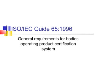DTI- Philippine Accreditation Bureau (PAB) ISO/IEC Guide 65:1996 | PPT