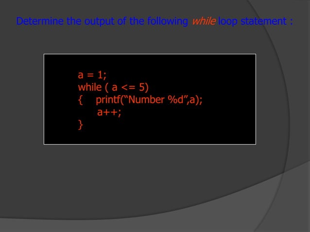 Dti2143 chap 4 control statement part 2 | PPT