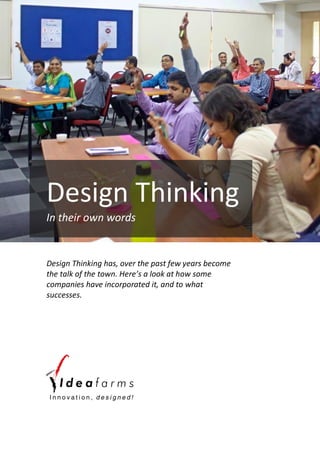Design Thinking Case Studies | In Their Own Words | Ideafarms | PDF