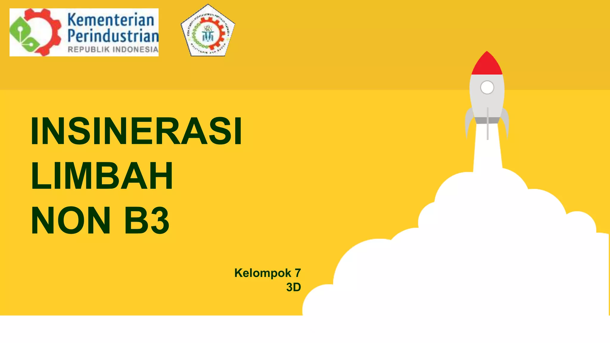 Insinerasi Limbah Non B3 | PPTX