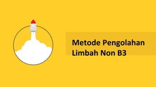 Insinerasi Limbah Non B3 | PPTX