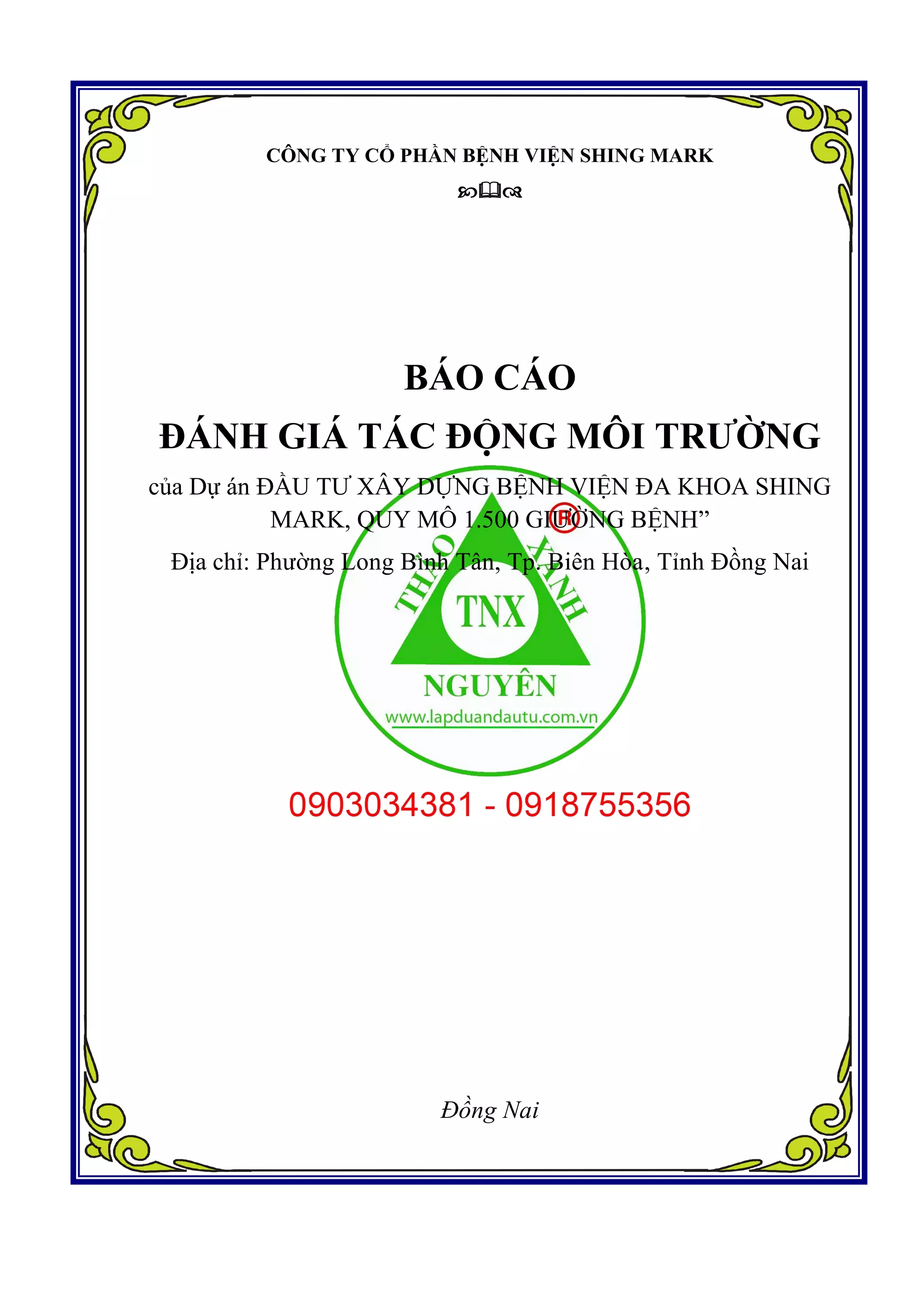 ĐTM Báo cáo đánh giá tác động môi trường Dự án Bệnh viện Shing Mark ...